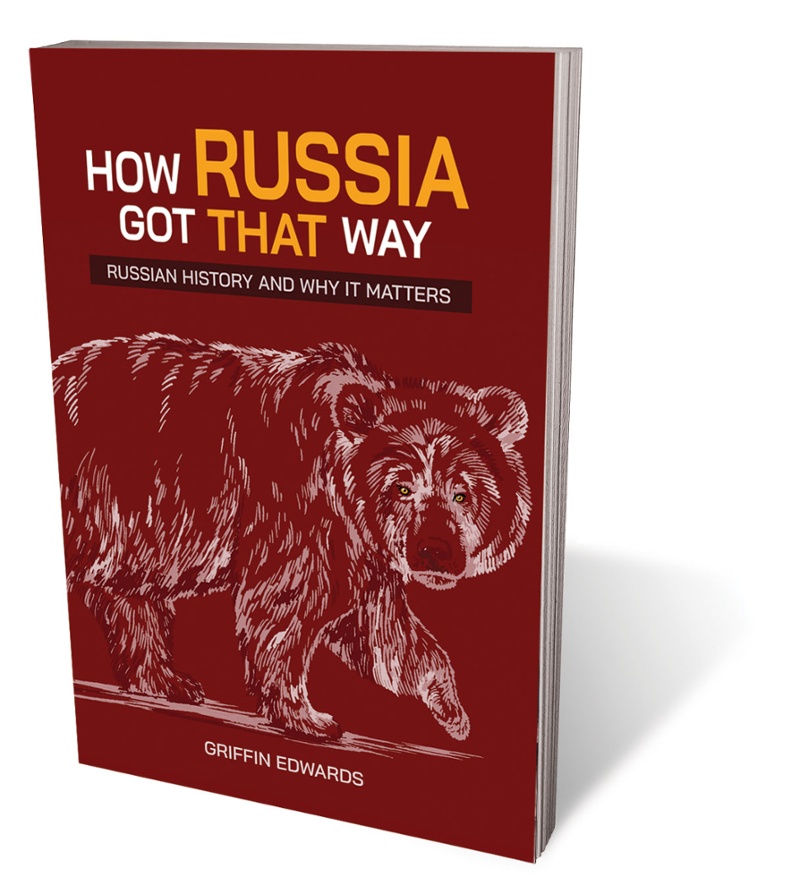 How Russia Got That Way - Russian Life